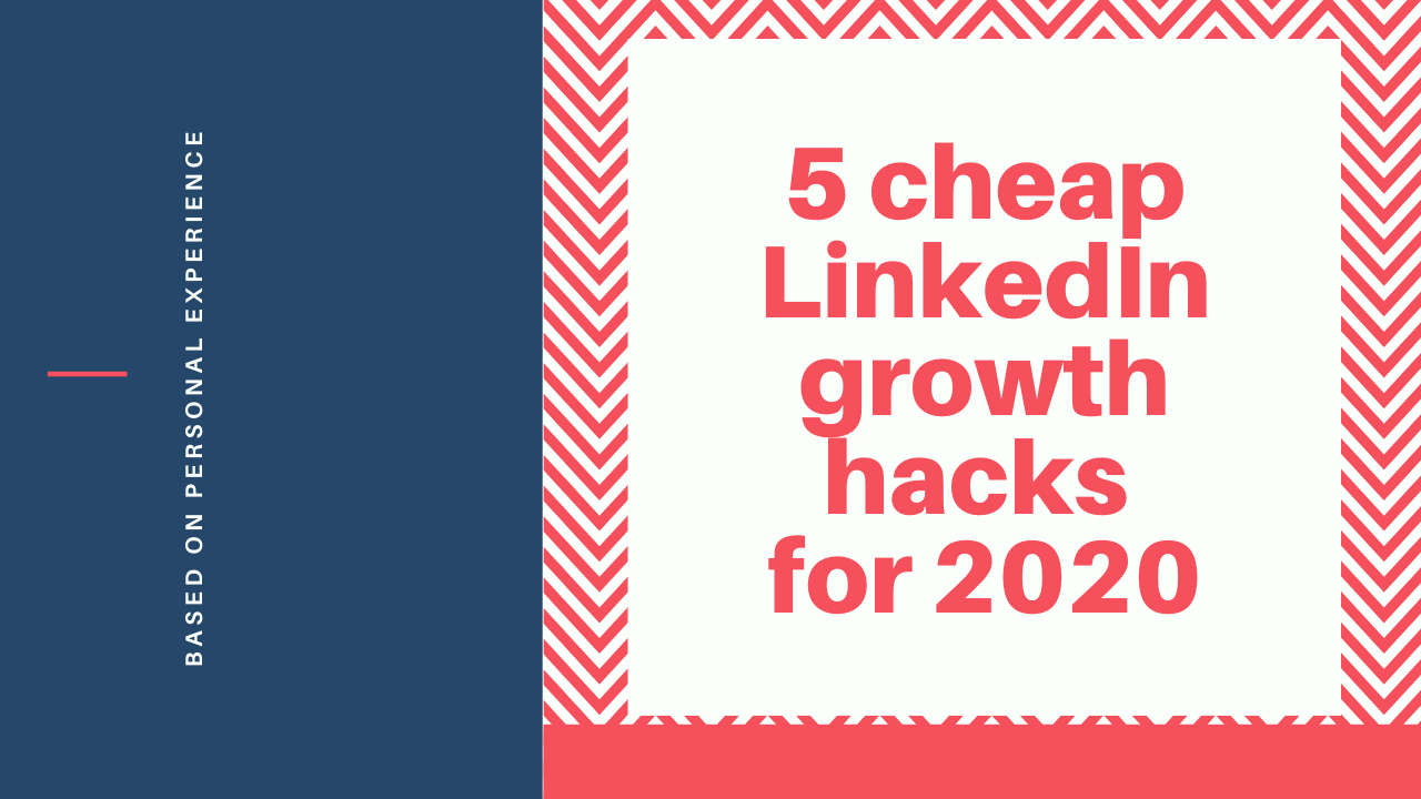 5 Incredibly Cheap LinkedIn Growth Tips For 2020 - Lempod