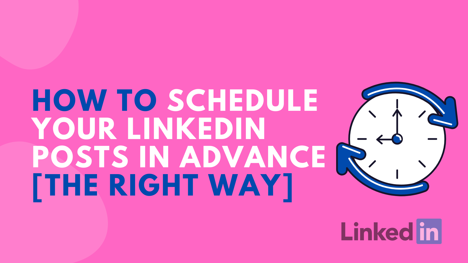 How to Schedule Posts on LinkedIn - Lempod